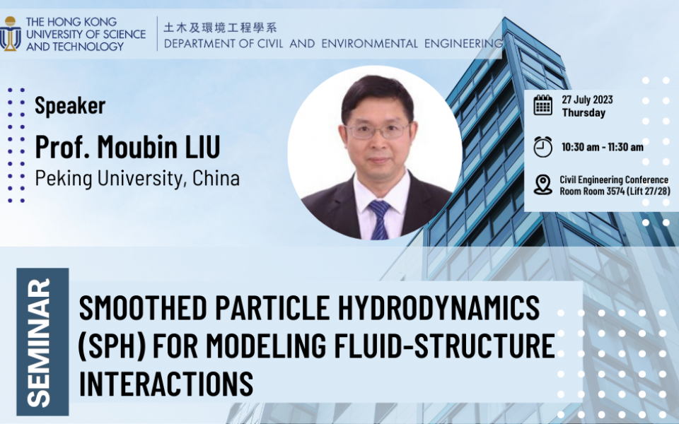 Civil Engineering Departmental Seminar - Smoothed particle hydrodynamics (SPH) for modeling ...